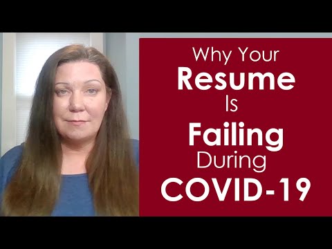 Why Your Resume is Failing You During COVID-19