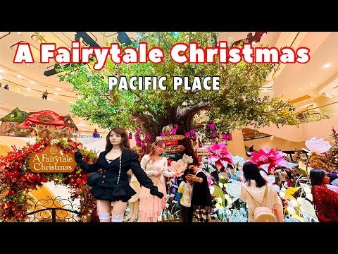Hong Kong Pacific Place | A Fairytale Christmas | 4K HDR | Full Tour Pacific Place Admiralty