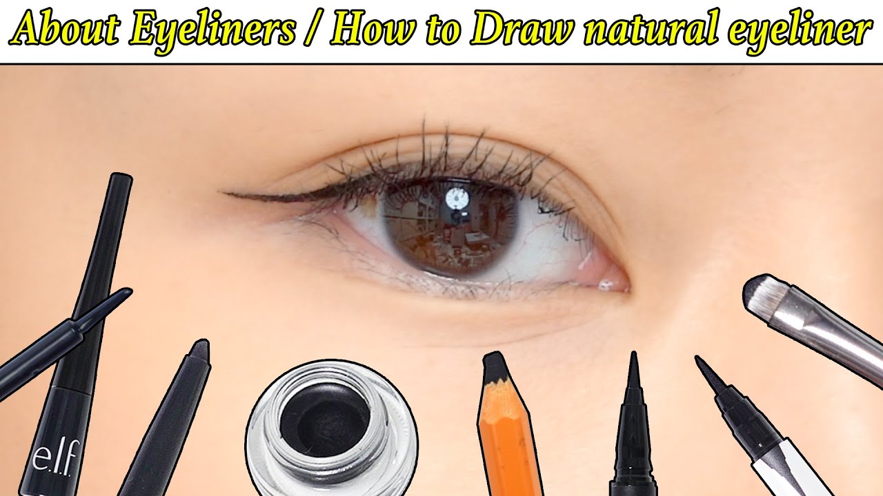 Eyeliner types & characteristics / pencil liner, gel liner, liquid liner / how to draw eyeline