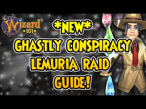*NEW* GHASTLY CONSPIRACY RAID GUIDE! | Wizard101