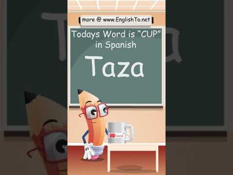How to Say CUP in Spanish