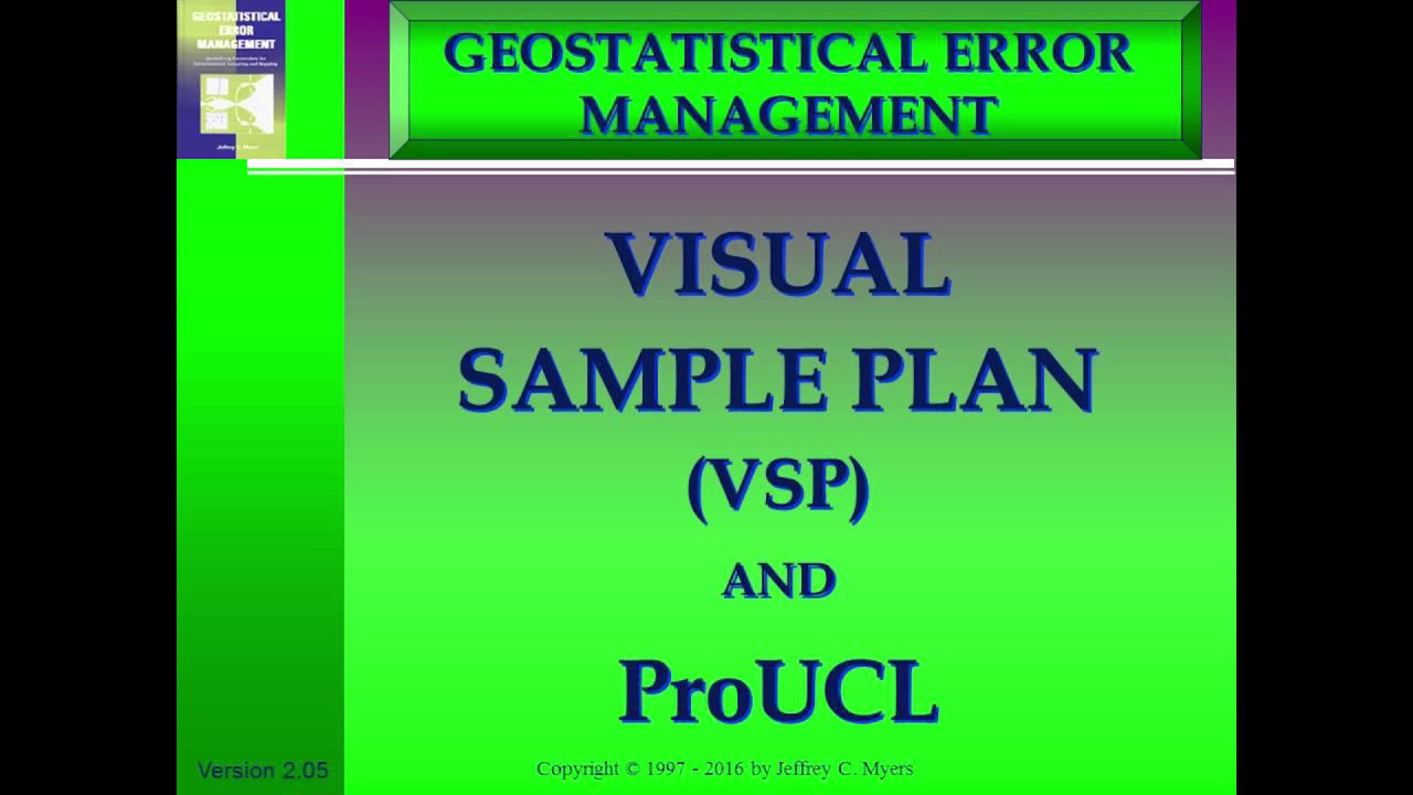Visual Sample Plan and ProUCL Clip (Module 10; 2016)