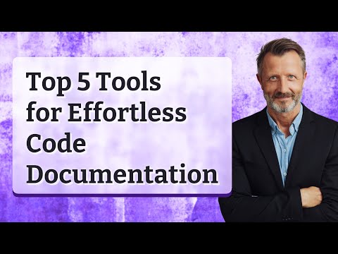 Top 5 Tools for Effortless Code Documentation