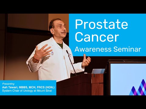 Prostate Cancer Awareness Seminar - Featuring Dr. Ash Tewari