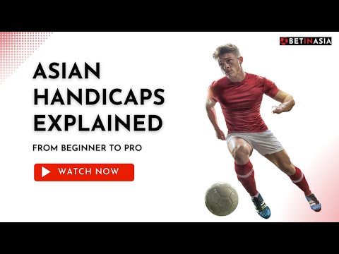 Asian Handicap Explained: Advanced Strategy [Full Guide]