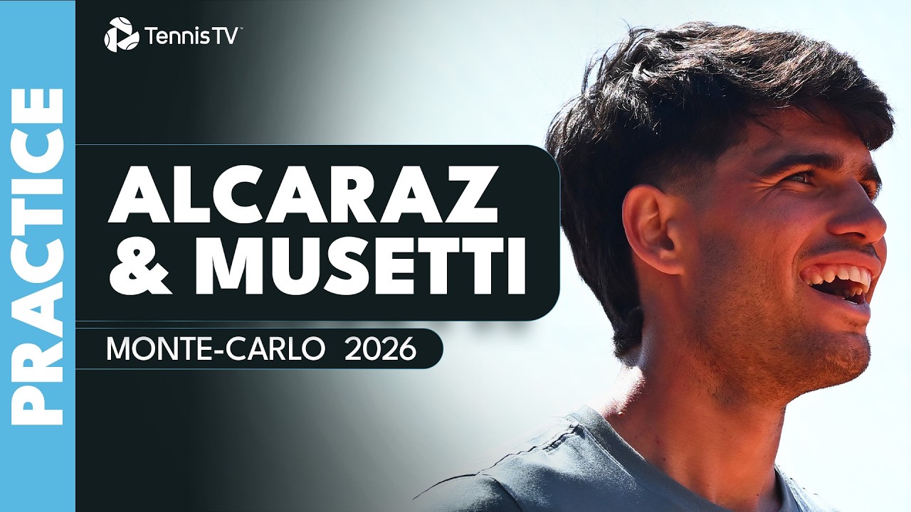 Alcaraz & Musetti Clay Court Training 🧱 | Monte‑Carlo 2026 Practice Highlights