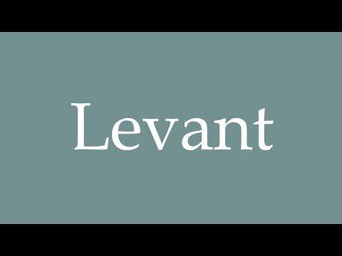 How to Pronounce ''Levant'' Correctly in French