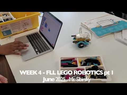 STEM FLL ROBOTICS CLUB - LEGO ROBOTICS pt 1 (Week 4)