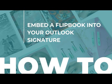 How to Embed a Flipbook Into Your Outlook Signature ● Paperturn.com
