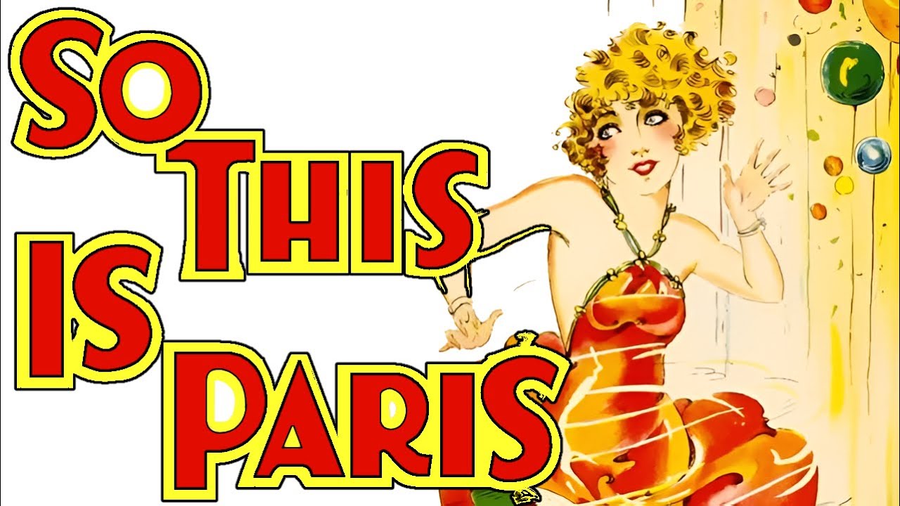 So This Is Paris 1926 Silent Comedy