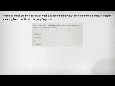 events or words are the opposite of what is expected, creating a sense of surprise, humor, or deeper