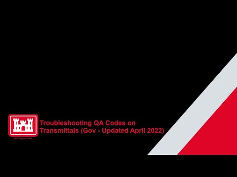 Troubleshooting QA codes on Transmittals (Gov - Updated April 2022)