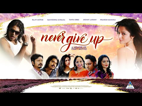 ‘Never Give Up’ official trailer