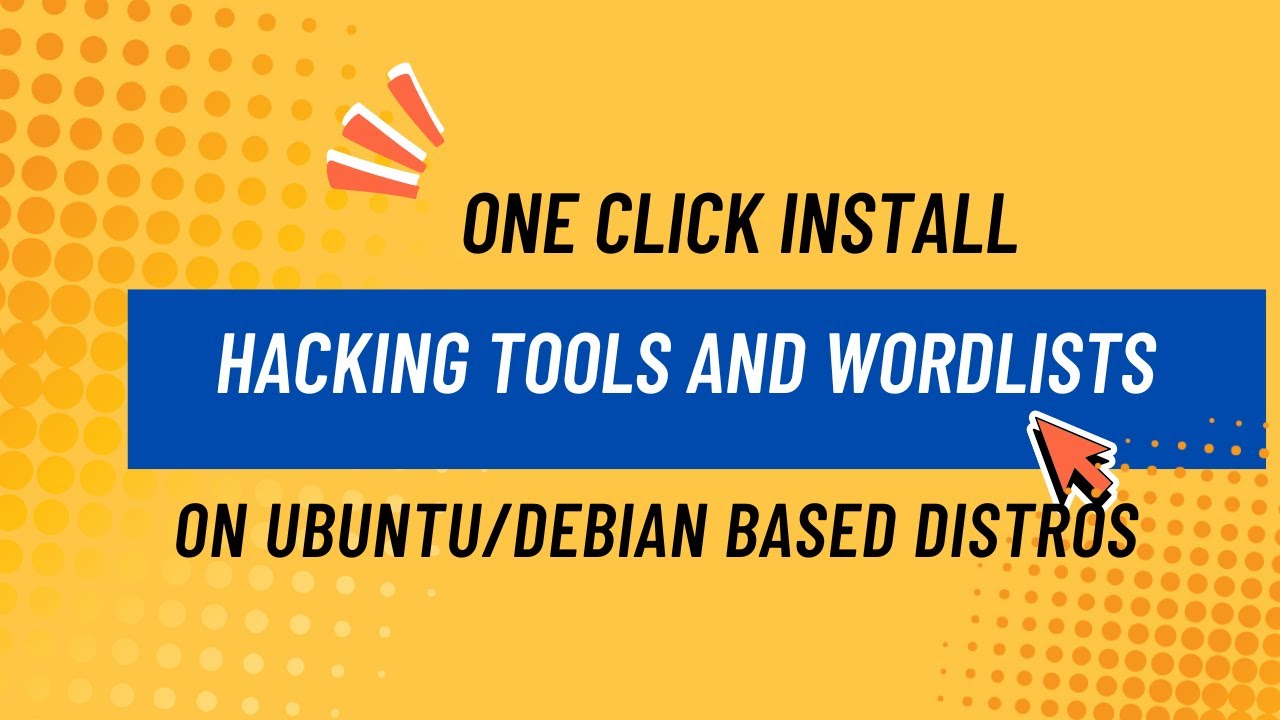 Installing Hacking Tools and Wordlist on UBUNTU/DEBIAN Based Distros | One Click Installer | HackiFY