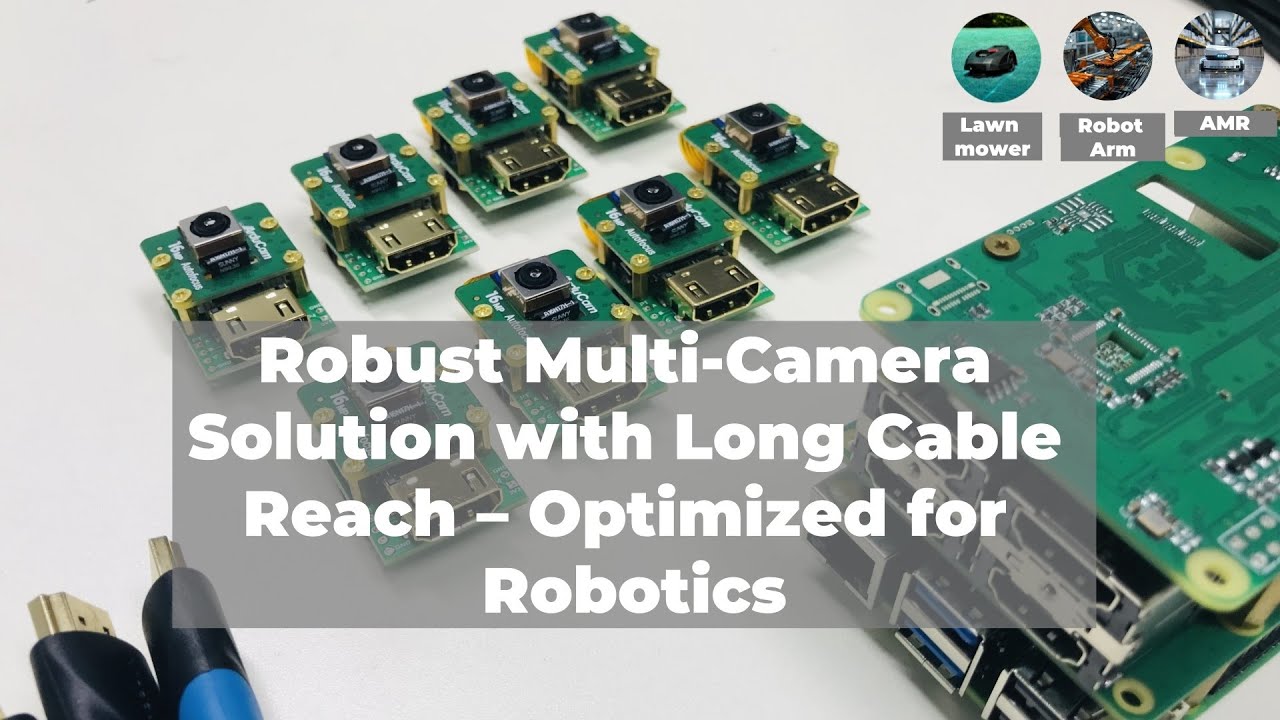 Robust Multi-camera Solutions with Long Cable Reach - Optimized for Robotics