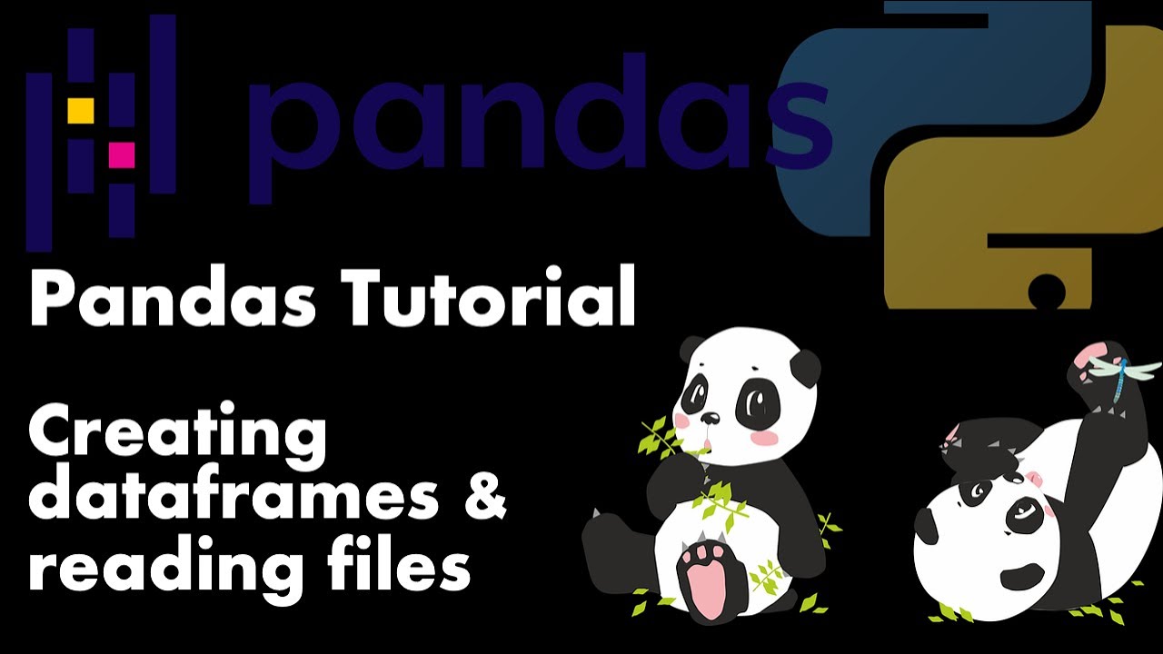 Python - PANDAS  - creating data frames and reading files - tutorial #1