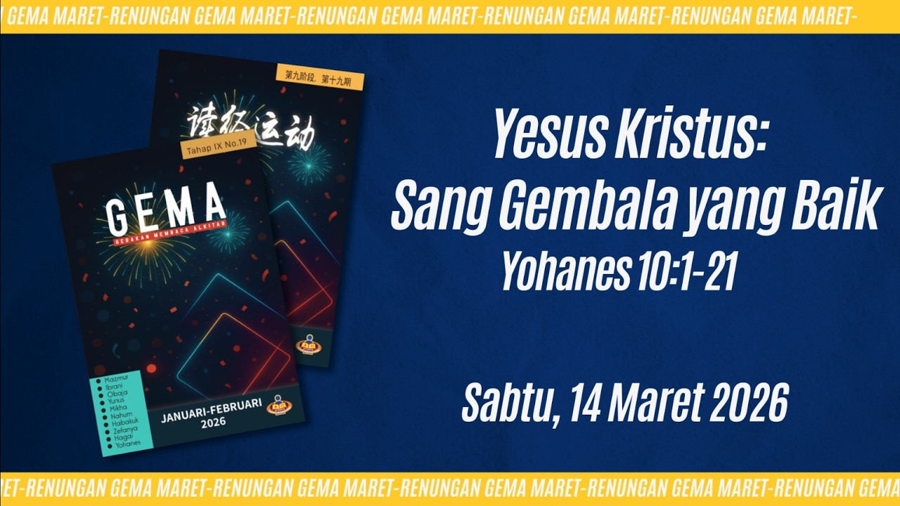 14 Maret 2026 - Yesus Kristus: Sang Gembala yang Baik | Yohanes 10:1-21