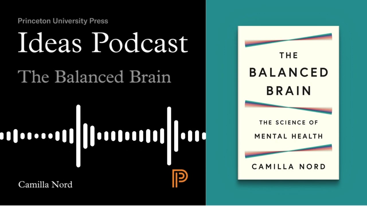 Ideas Podcast | Camilla Nord on The Balanced Brain
