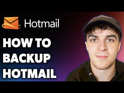 How to Backup Hotmail Emails (Full 2025 Guide)