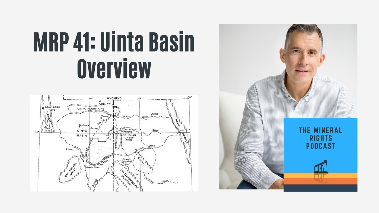 MRP 41: Uinta Basin Overview