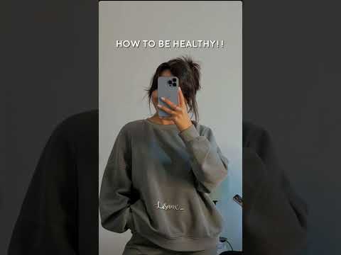 HOW TO BE HEALTHY!!????