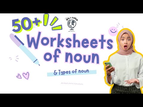 50+ worksheets of Noun and its types 🧠/ Ahla's - institute