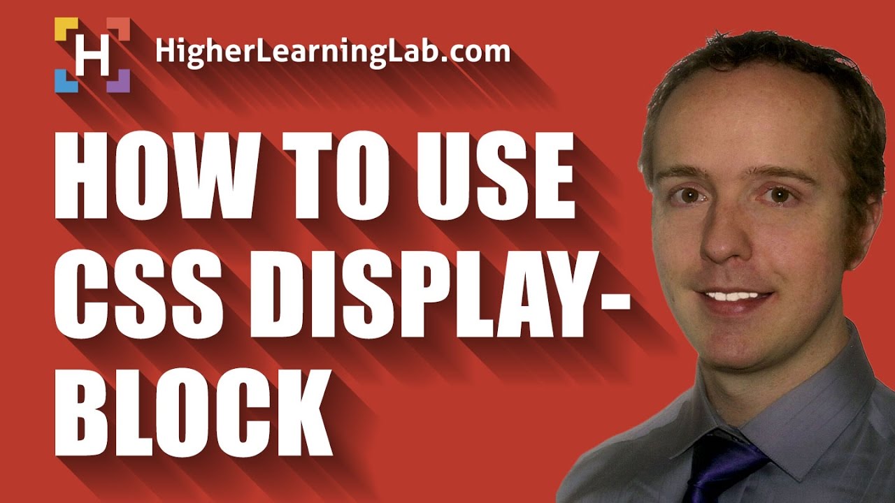 CSS Display:Block Declaration Explained In Detail