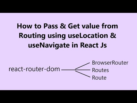 How to Pass and Get value in routing React || How to use useLocation and useNavigate in React js