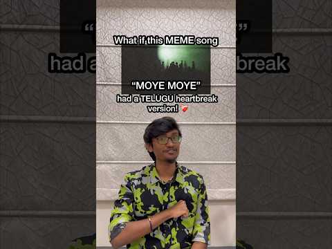 “MOYE MOYE”- Telugu heartbreak version!❤️🩹 #moyemoye