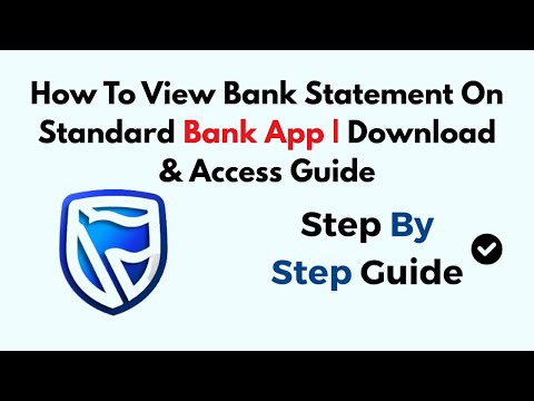How To View Bank Statement On Standard Bank App | Download & Access Guide