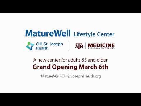 MatureWell Lifestyle Center | Texas A&M College of Medicine & CHI St. Joseph Health