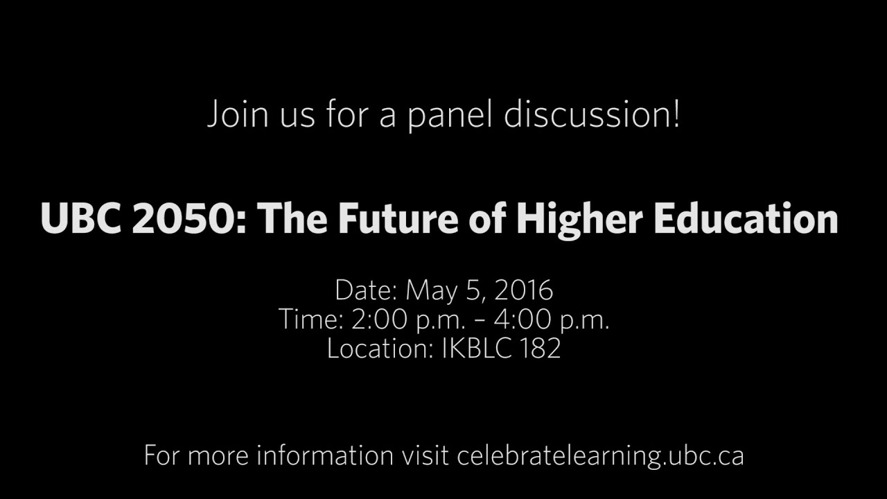 UBC 2050: The Future of Higher Education