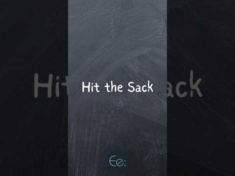 Hit the Sack 🌙 What Does It Mean? English Explained #phrases #expression #meaning #idioms #explore