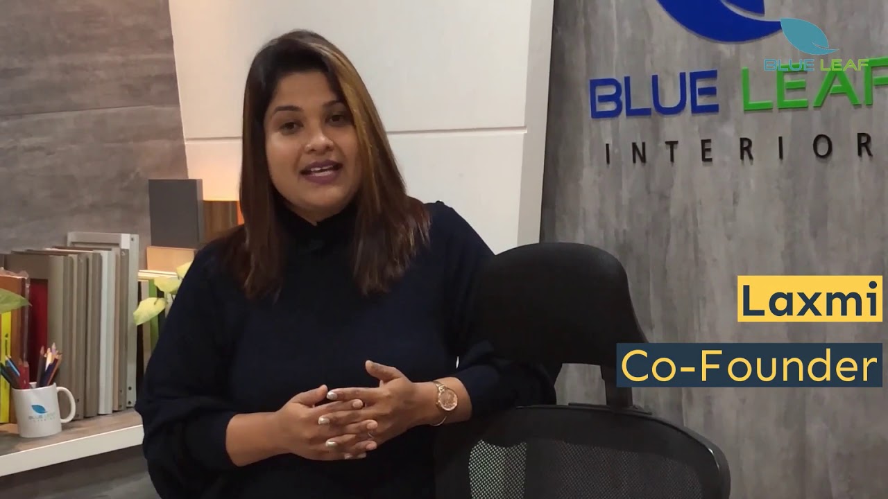 BLUE LEAF INTERIOR A COMPLETE INTERIOR SOLUTIONS FOR YOUR HOME