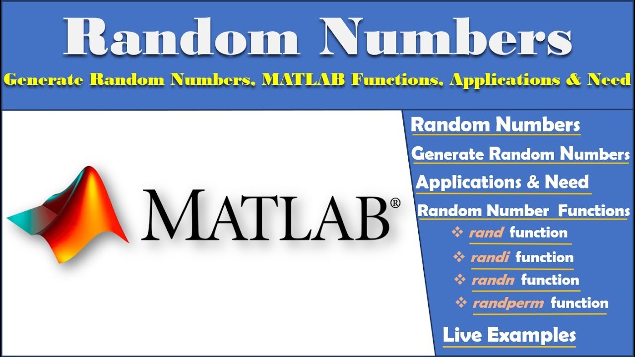 MATLAB Random Numbers | Generate Random Numbers | MATLAB Functions - randperm, rand, randi & randn
