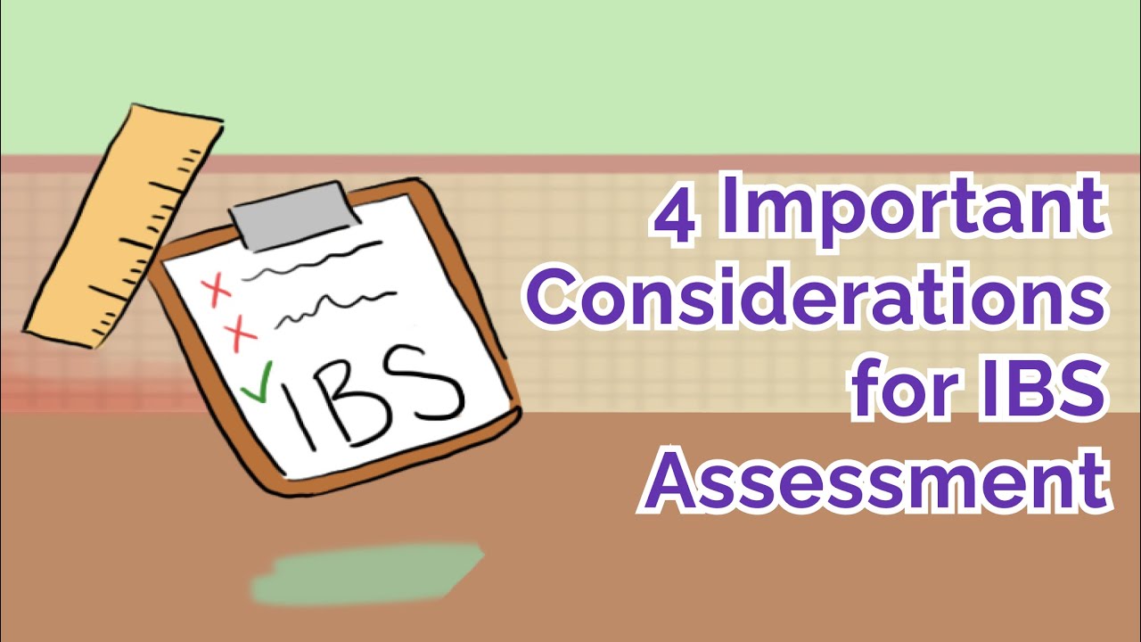 4 Considerations for IBS Assessment