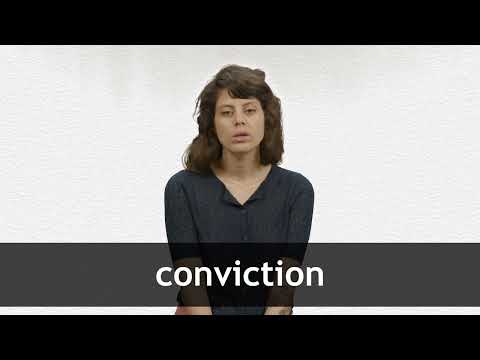 English Translation of “CONVICTION” | Collins French-English Dictionary