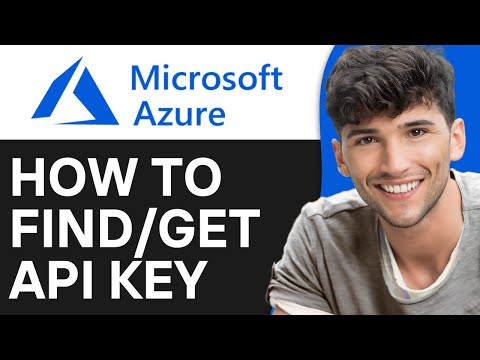 How to Find API Key on Microsoft Azure (2024) | Step By Step