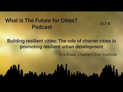 317R_Building resilient cities: The role of charter cities in promoting ...