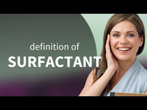 Surfactant | what is SURFACTANT meaning