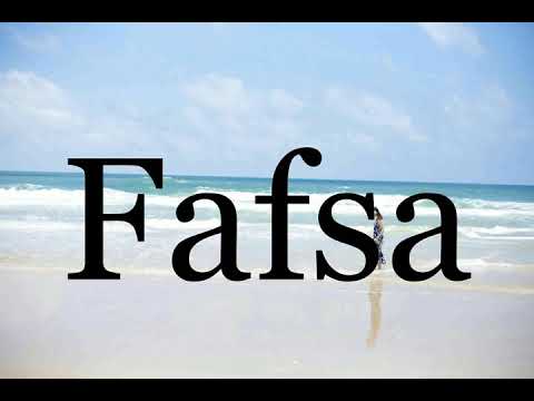 How To Pronounce Fafsa🌈🌈🌈🌈🌈🌈Pronunciation Of Fafsa