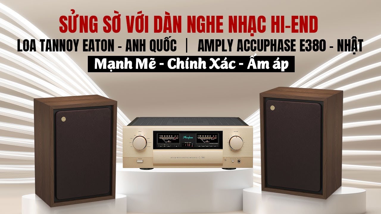 Amply Accuphase E380 Chính Hãng, Giá Rẻ Nhất Việt Nam