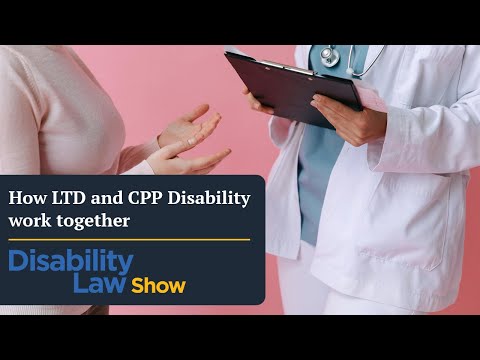How LTD and CPPD work together - Disability Law Show S7 E17