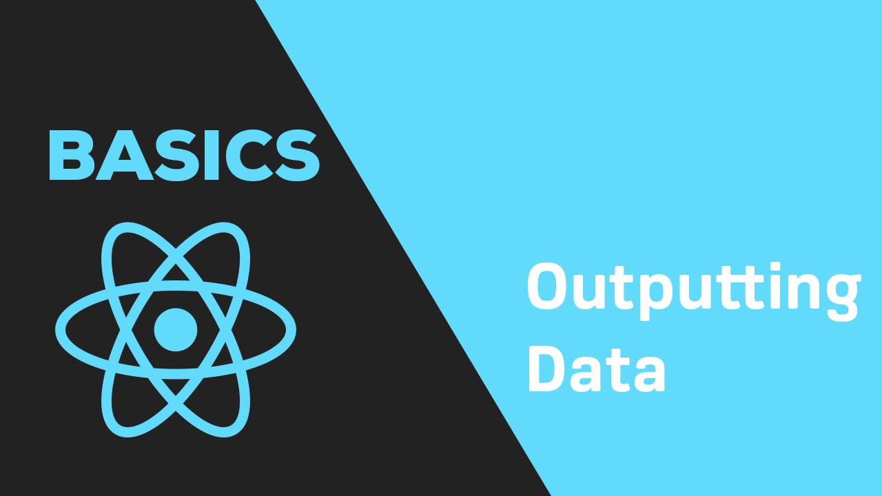 ReactJS Basics - #5 Outputting dynamic Data