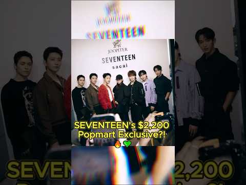 SEVENTEEN’s $2,200 Pop Mart Drop Is WILD ????????