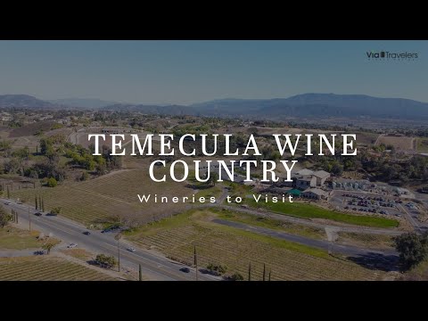 Temecula Wine Country: California's Hidden Gem for Vineyards?