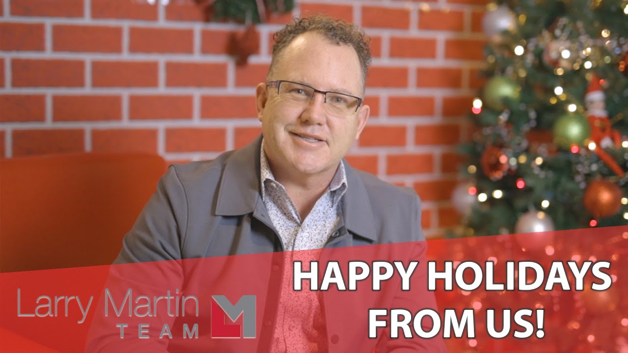 Happy Holidays from the Larry Martin Team