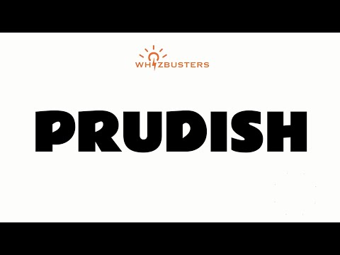 PRUDISH (adjective) Meaning with Examples in Sentences | GRE GMAT LSAT SAT