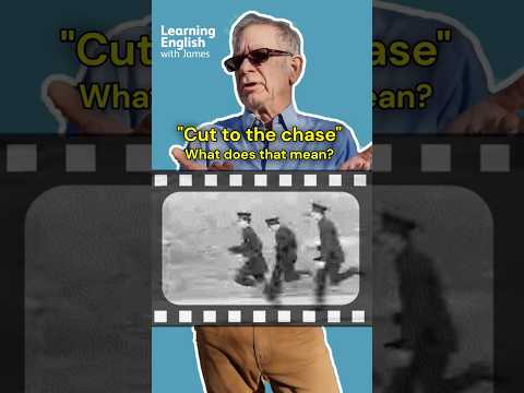 Cut to the chase What does that mean? #LearnEnglish #Idioms #HowToSpeakEnglishFluently #SpeakEnglish