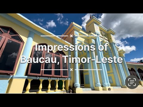 Baucau – Exploring Timor-Leste